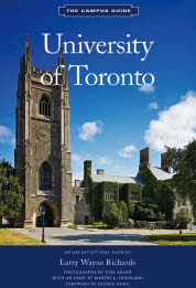 University of Toronto: An Architectural Tour